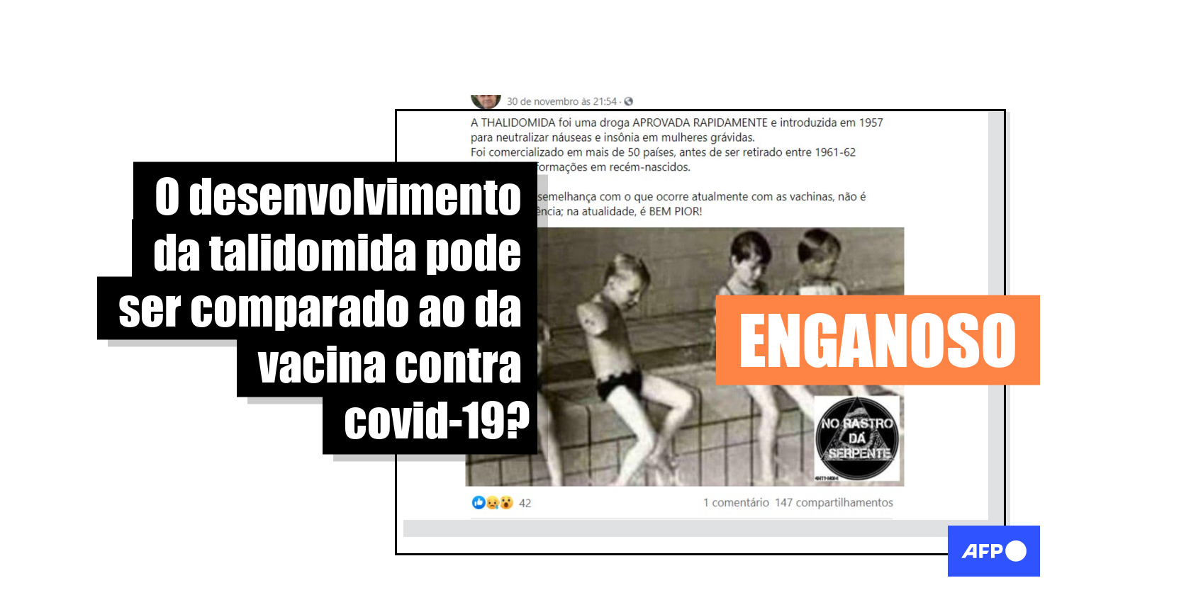 Comparar a talidomida com a vacina contra a covid-19 é enganoso, dizem ...